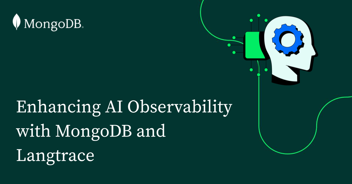 Enhancing AI Observability with MongoDB and Langtrace | MongoDB Blog